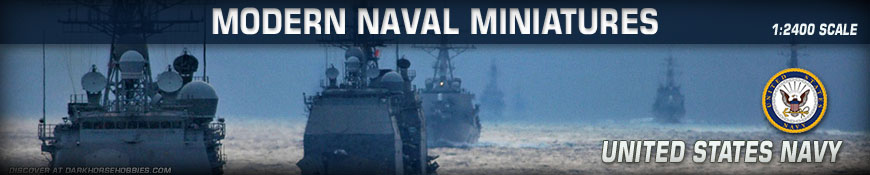 1:2400 Scale Modern Naval Warship Miniatures - Dark Horse Hobbies